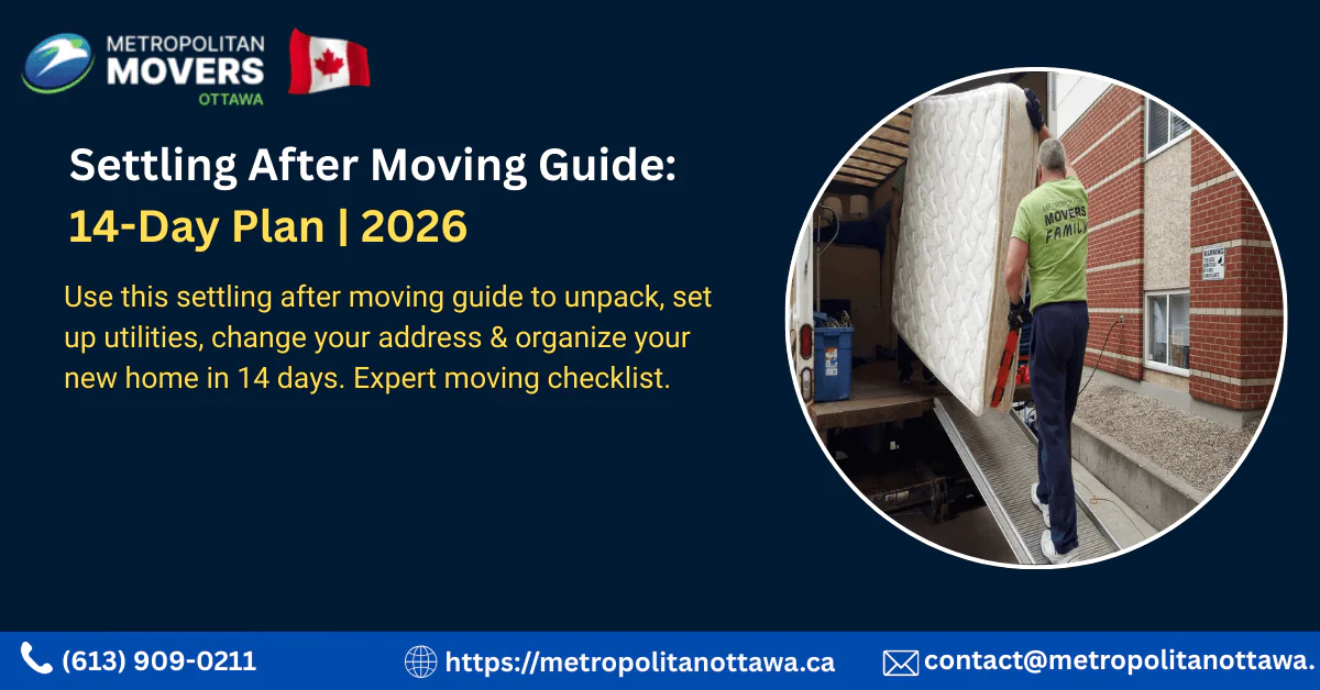 Settling After Moving Guide: 14-Day Plan | 2026